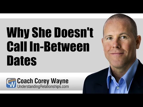 Why She Doesn't Call In-Between Dates