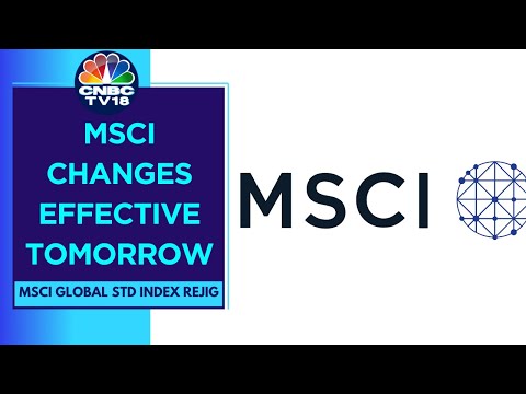 MSCI To Include Ashok Leyland & Astral And Exclude ACC Effective From 31st August 2023 | CNBC TV18