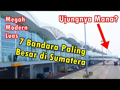 7 Bandara Terbesar di Sumatera