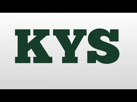 KYS meaning and pronunciation