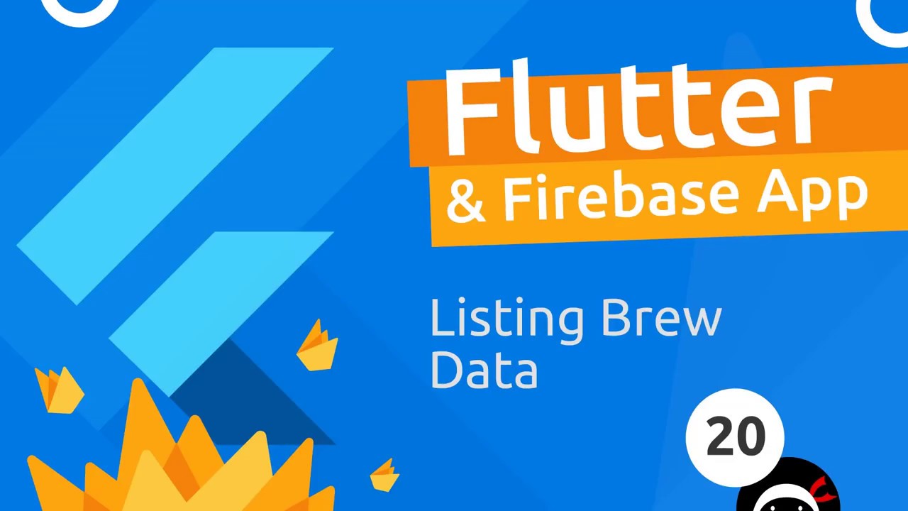 Flutter & Firebase App Tutorial #20 - Listing Brew Data