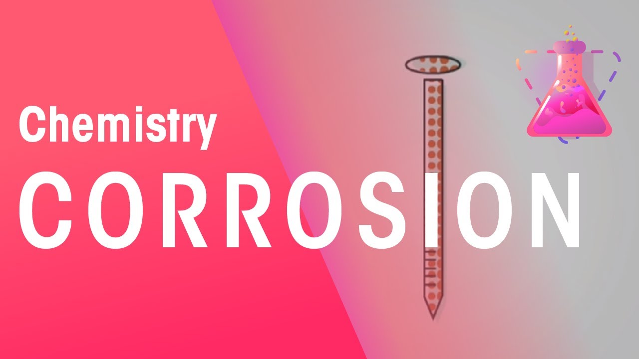 Corrosion | Reactions | Chemistry | FuseSchool