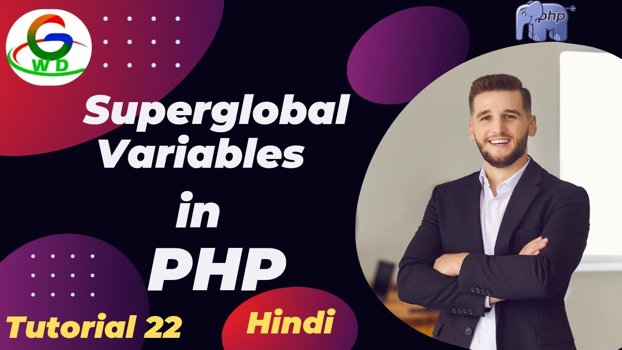 Superglobals Variables in PHP || Guri Web Developer || PHP Tutorial in Hindi 2024