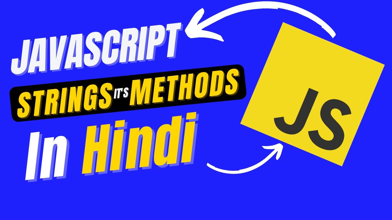 String in JavaScript Tutorial (Hindi/Urdu) | 15+ String methods in Javascript (Hindi/Urdu)