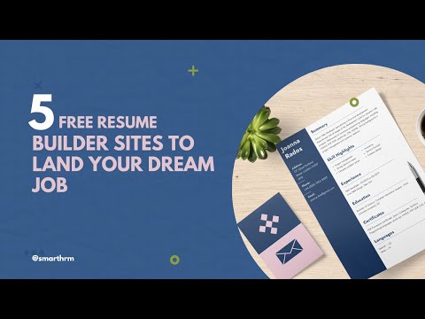 Top 5 Free Resume Builder Sites to Land Your Dream Job @SMARTHRM