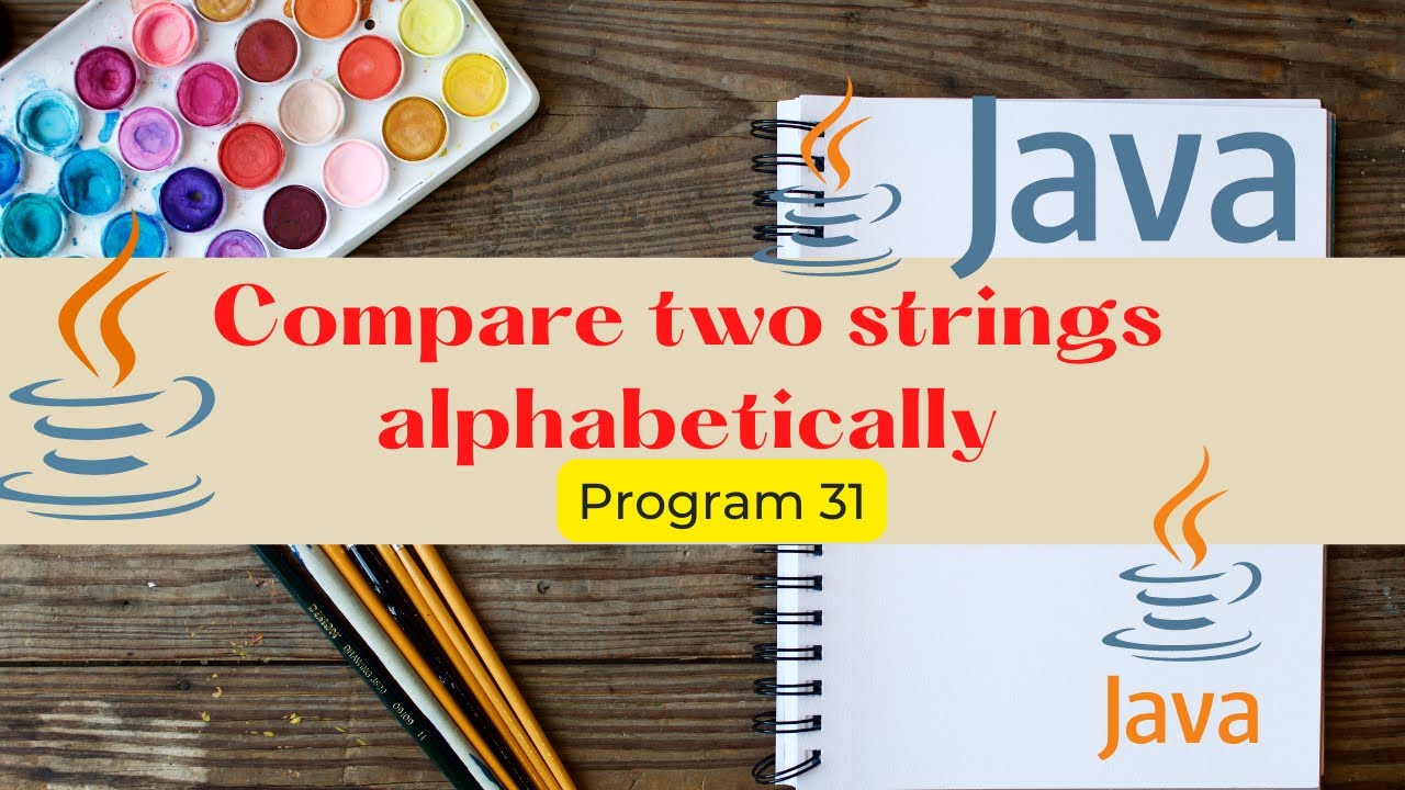 Compare two strings alphabetically in Java