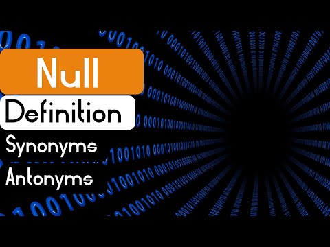 Null Pronunciation | Null Definition | Null Synonyms | Null Antonyms