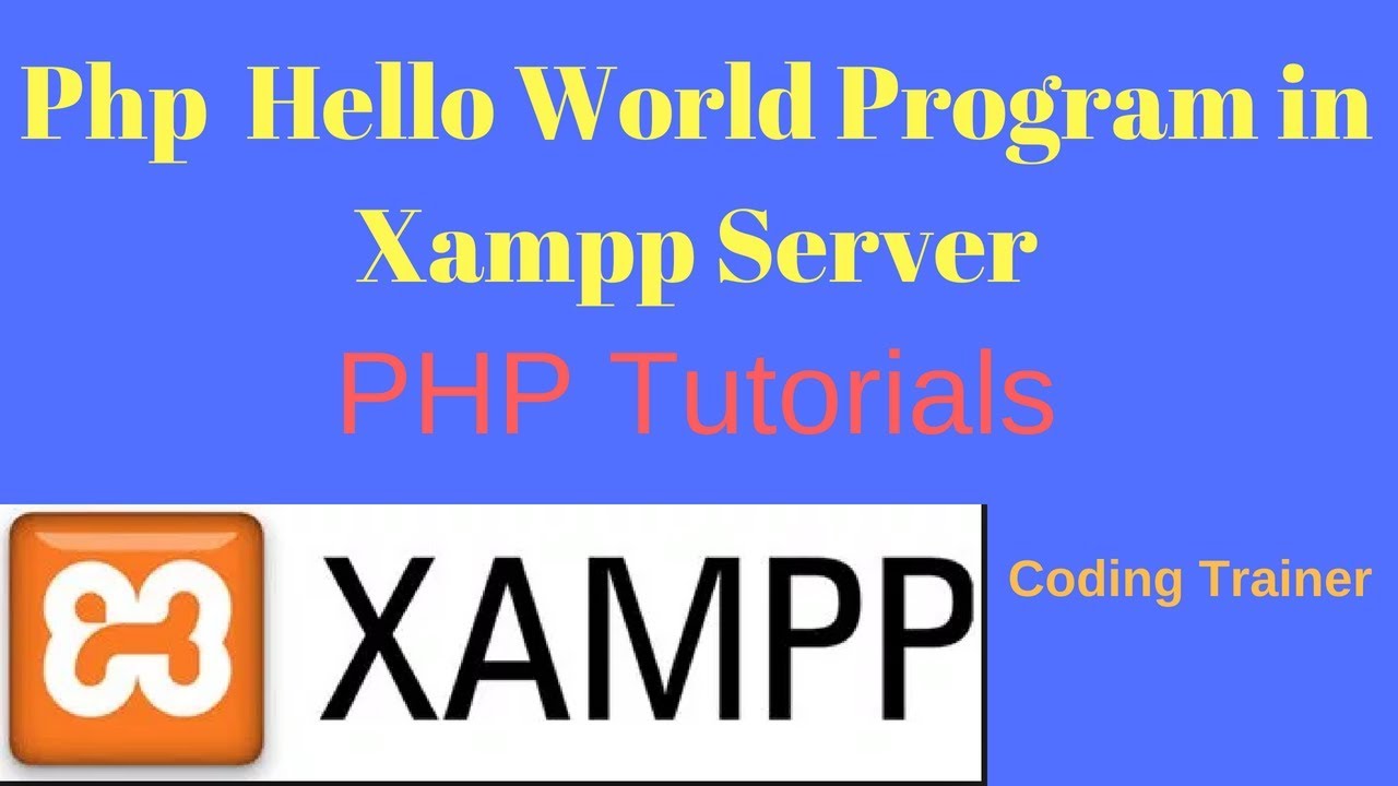 PHP Hello World program in Xampp server | PHP First Program | PHP Tutorials