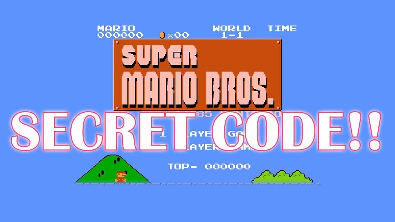 SUPER MARIO BROS ACTUALLY HAS A SECRET CODE!