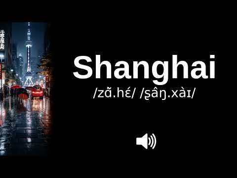 🇨🇳 How to pronounce Shanghai (CORRECTLY!)