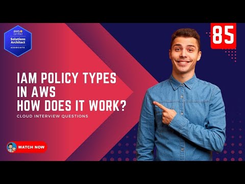 85 What are IAM Policy Types in AWS IAM #aws #awsinterviewquestions