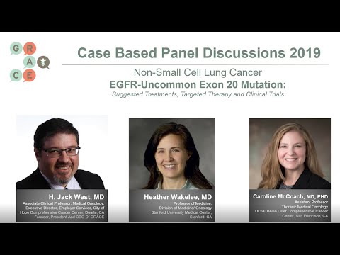 Case Based Panel Discussion - EGFR - Exon 20 Mutation, Treatment, Targeted Therapy, Clinical Trials