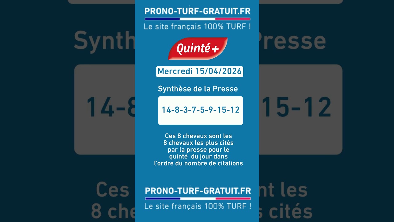Quinté+ Pronostics PMU de la Presse du Mercredi 15/04/26 · Synthèse des 10 meilleurs journalistes