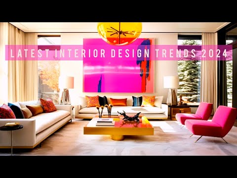 Latest Interior Design Trends 2024: The Pinnacle of Style and Functionality: Bold Design Trends 2024
