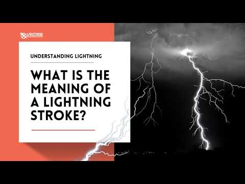 What is the Meaning of a Lightning Stroke?