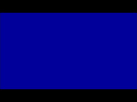 10 hours + of Pure Dark Blue RGB 000 000 160 screen in HD! ★27