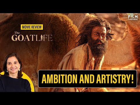Aadujeevitham - The Goat Life Movie Review by Anupama Chopra | Prithviraj Sukumaran | Blessy