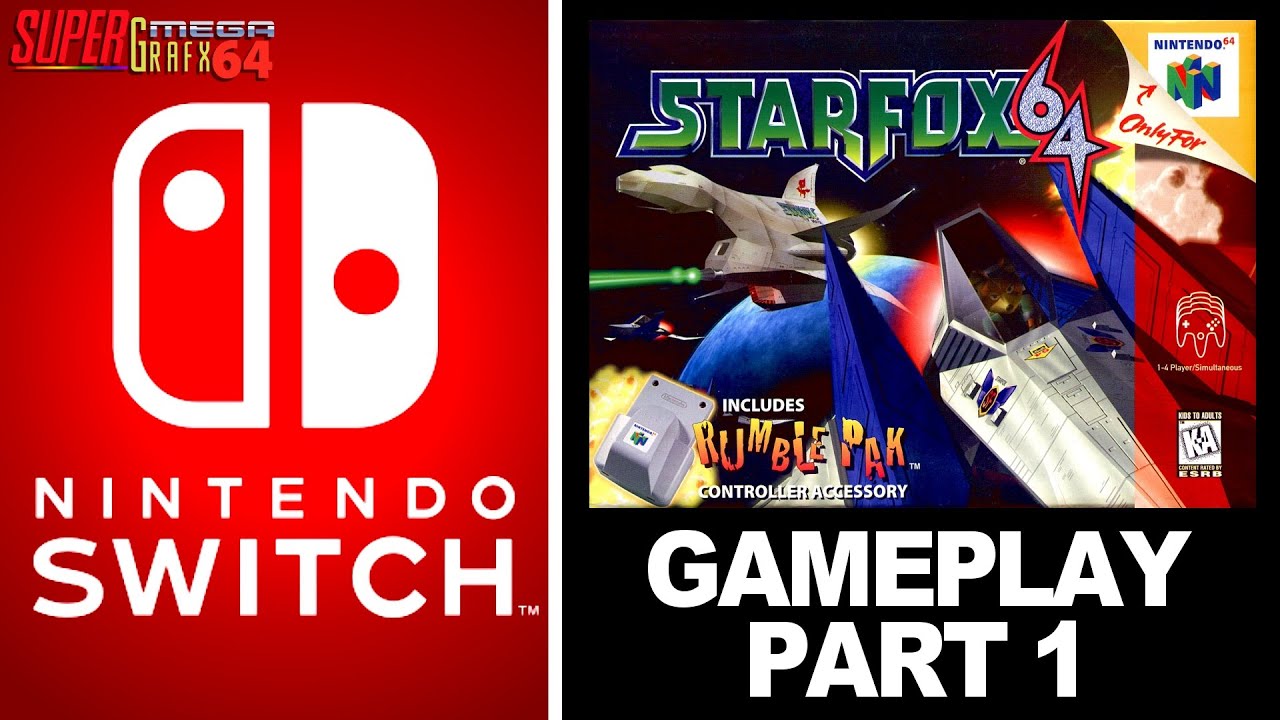 STARFOX 64 - NINTENDO SWITCH ONLINE - PART 1