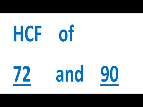 HCF of 72 and 90