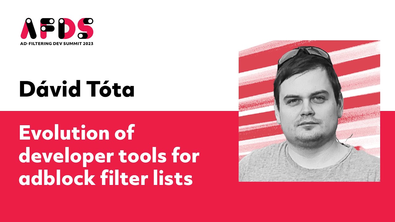 Dávid Tóta: Evolution of developer tools for adblock filter lists at #AFDS2023