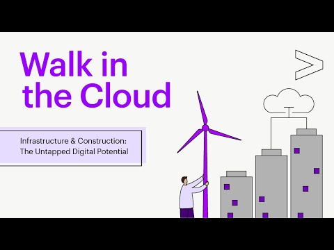 S4: Infrastructure & Construction: The Untapped Digital Potential