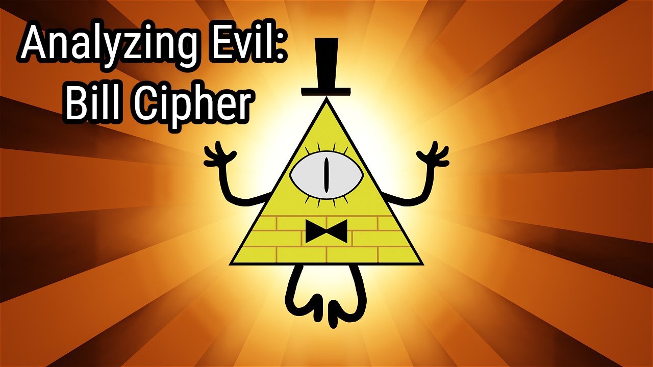 Analyzing Evil: Bill Cipher From Gravity Falls