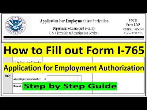 I -765 Application for Employment Authorization | Applying for USA Work Permit | Step by Step Guide
