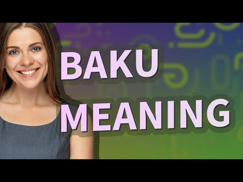 Baku | meaning of Baku