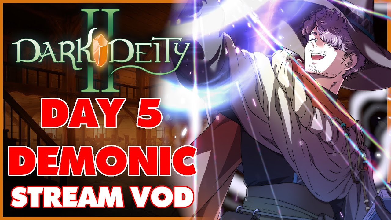 Dark Deity 2 Demonic Difficulty | PUSH FORWARD MEN