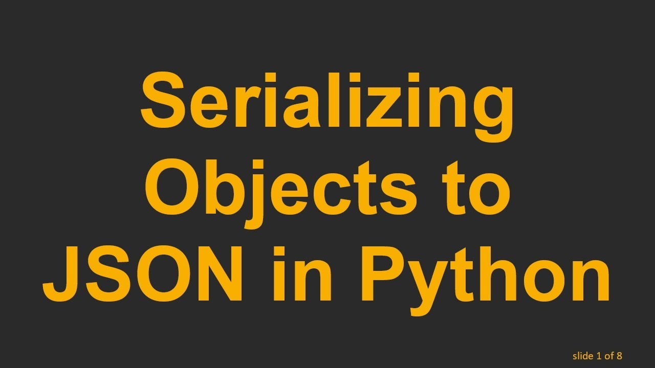 Serializing Objects to JSON in Python