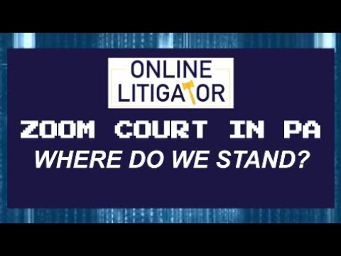 STATUS OF REMOTE COURT IN PA Where Do We Stand