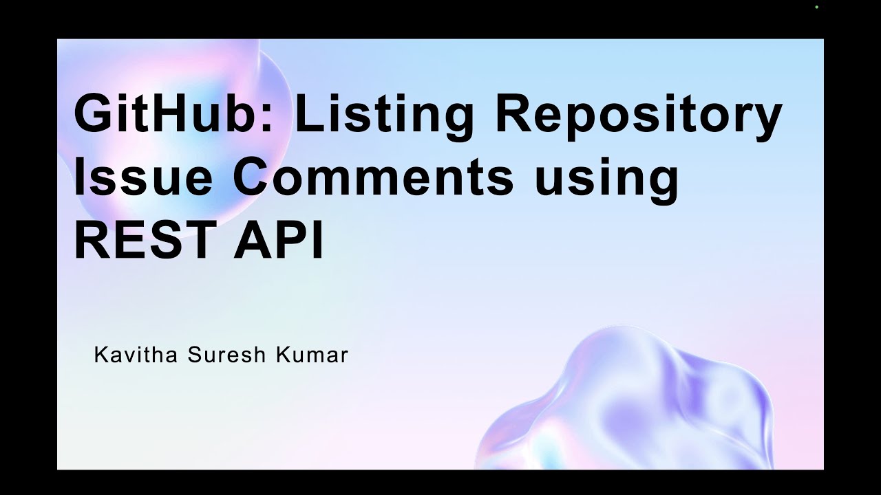 GitHub: Listing Repository Issue Comments using REST API
