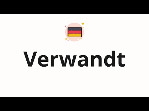 How to pronounce Verwandt