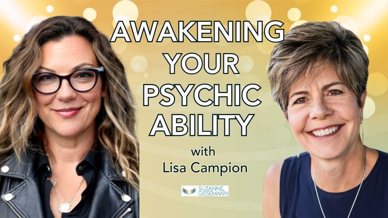 SUZANNE GIESEMANN WELCOMES LISA CAMPION TO THE AWAKENED WAY PODCAST