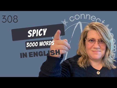 Learn English Vocabulary: “spicy” -Definitions, Usage, Collocations, and Opposites 308/3000