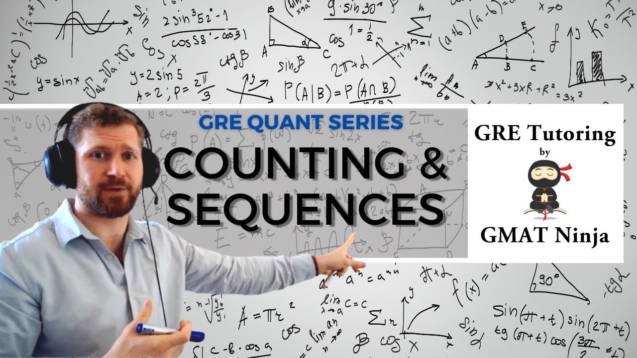 GRE Quant Ep 12: Counting & Sequences