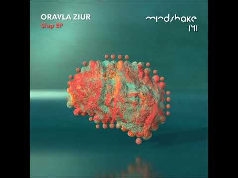 Oravla Ziur - Da Wall (Original Mix) [MINDSHAKE RECORDS]
