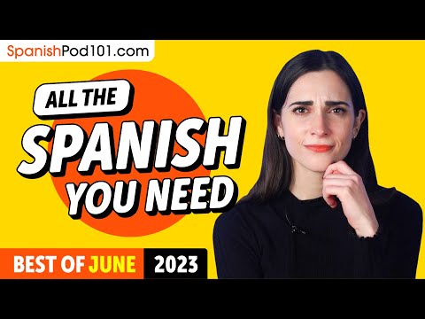 Your Monthly Dose of Spanish - Best of June 2023