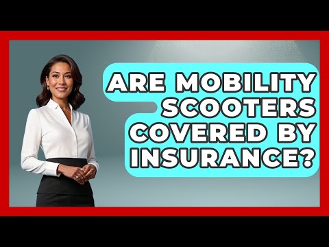 Are Mobility Scooters Covered By Insurance? - Special Education Learning