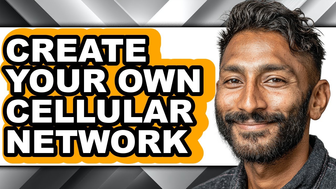How to Create Your Own Cellular Network - Full Guide