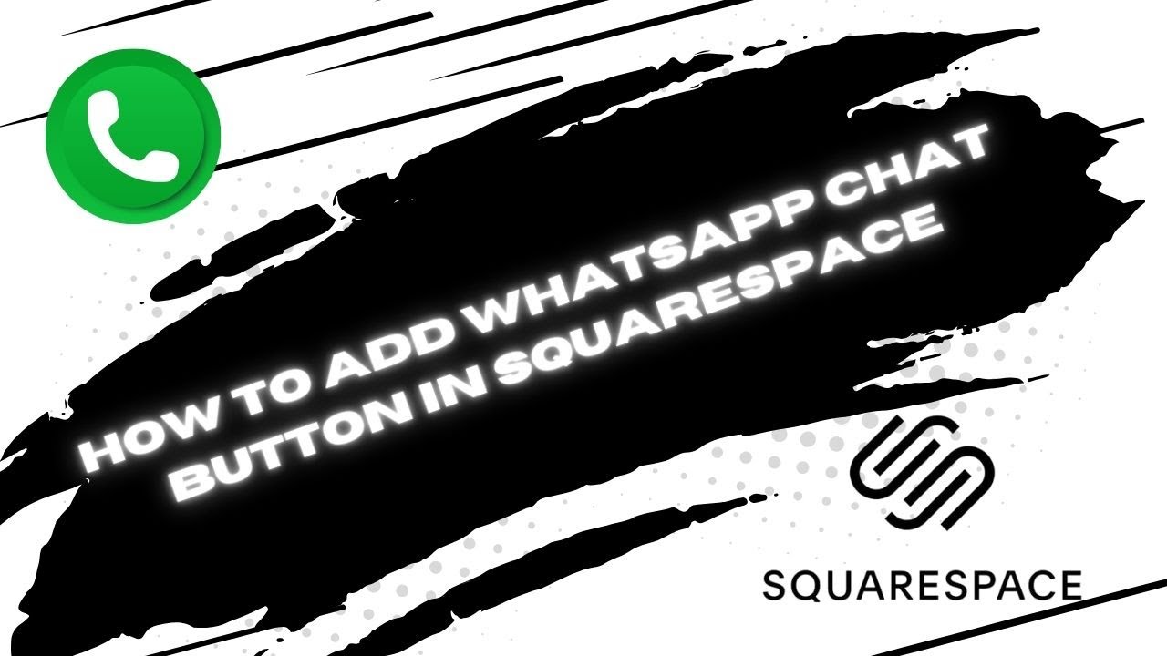 How to add Whatsapp chat button in Squarespace (Step By Step) 2025