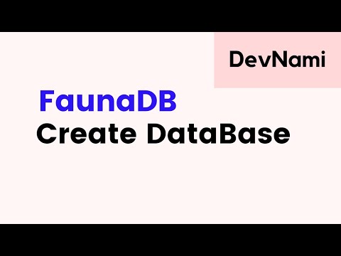 Learn FaunaDB How to Create Database in FaunaDB Dashboard - Mind Luster
