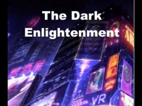 The Dark Enlightenment Chapter 1 Neo Reactionaries Exit