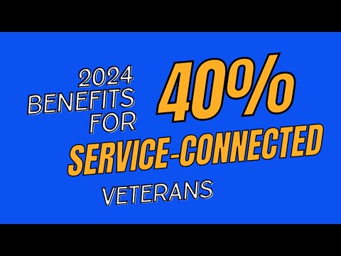 Unlocking the Perks of Your VA Benefits at 40% Service Connection!