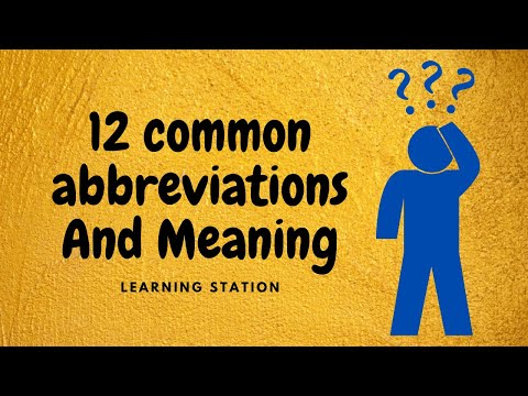 Abbreviations Meaning | 12 Common Abbreviations And Meaning