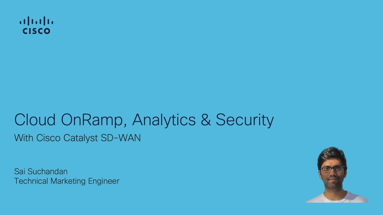 Cisco Catalyst SD-WAN: Cloud OnRamp, Analytics & Security