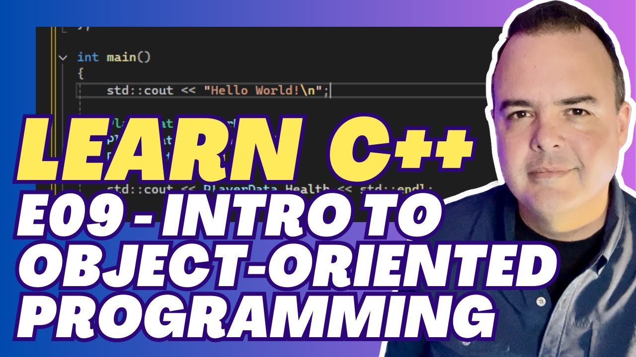 How to Program in C++ - Intro to Object-Oriented Programming | E09