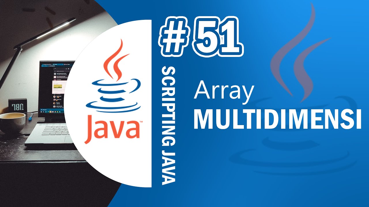 Java 51 - Array Multidimensi pada Java - Tutorial Java Netbeans Indonesia