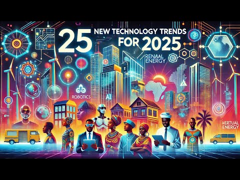 25 New Technology Trends For 2025