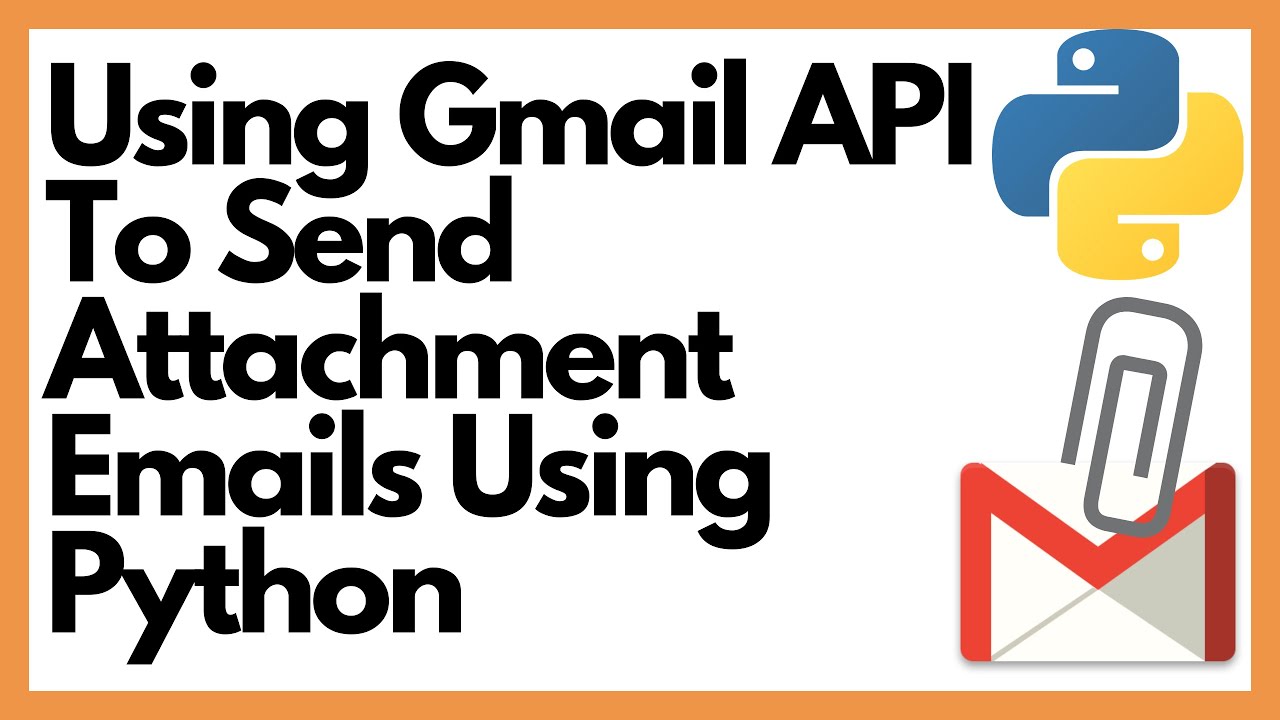 Using Gmail's API To Send Attachment Email Using Python